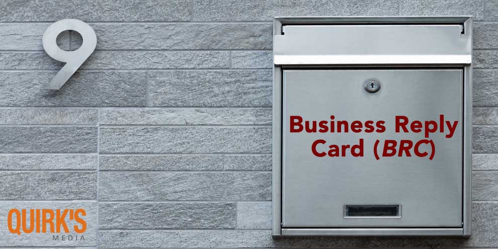 What is a Business Reply Card (BRC)? | Quirk's Glossary of Marketing ...